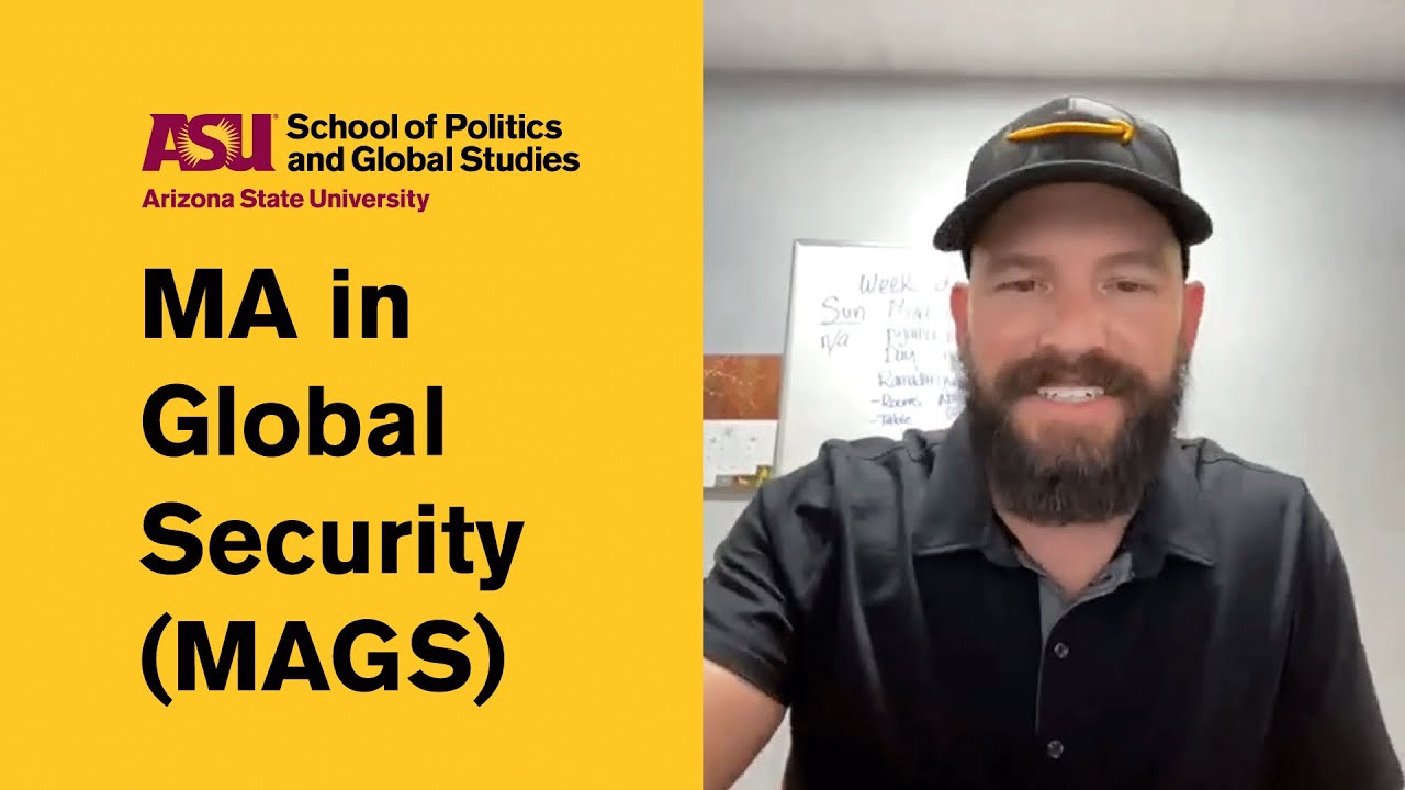 Johnathan From The Asu Ma In Global Security Mags Youtube
