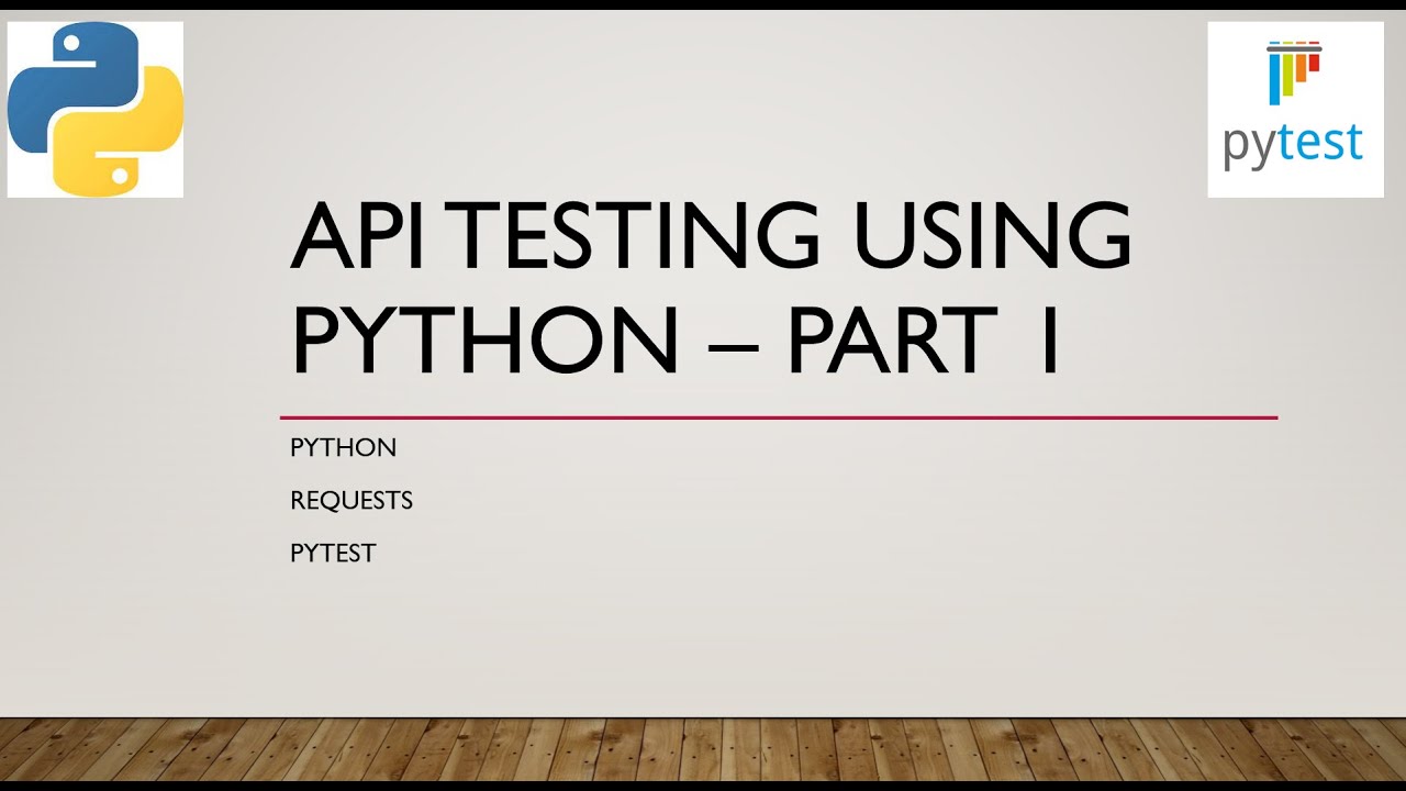 Api Automation Testing Using Python Part 1 Youtube