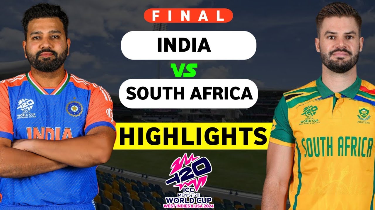 India Vs South Africa Final Icc T20 World Cup 2024 Match Highlights