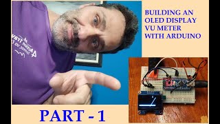 Oled Vu Meter With Arduino Part 1 Introduction Dchatz Mp3 Music & Mp4 ...