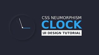 Javascript Clock Css Neumorphism Working Analog Clock Ui Design Part 1
