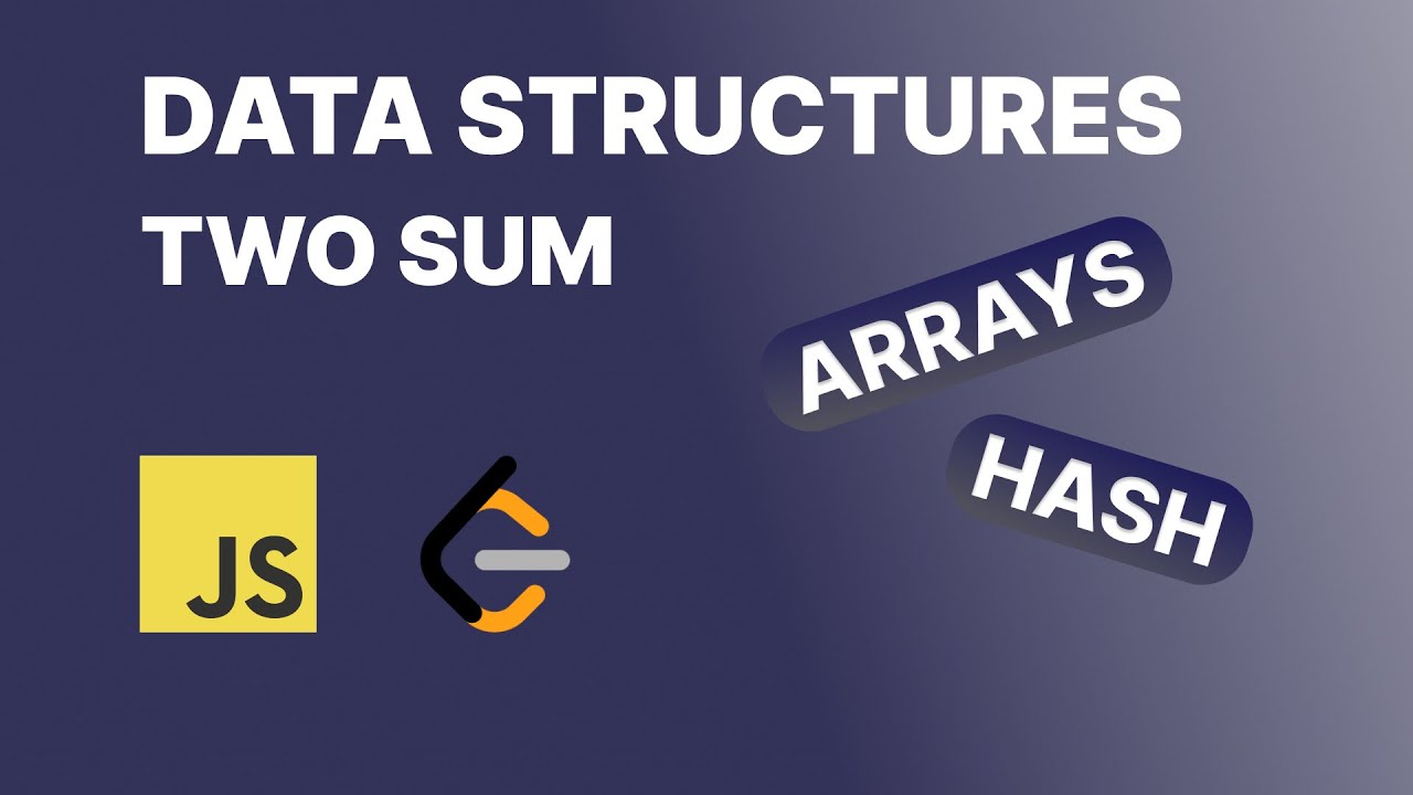 Two Sum Problem In Dsa Leetcode Javascript Tutorial And Examples