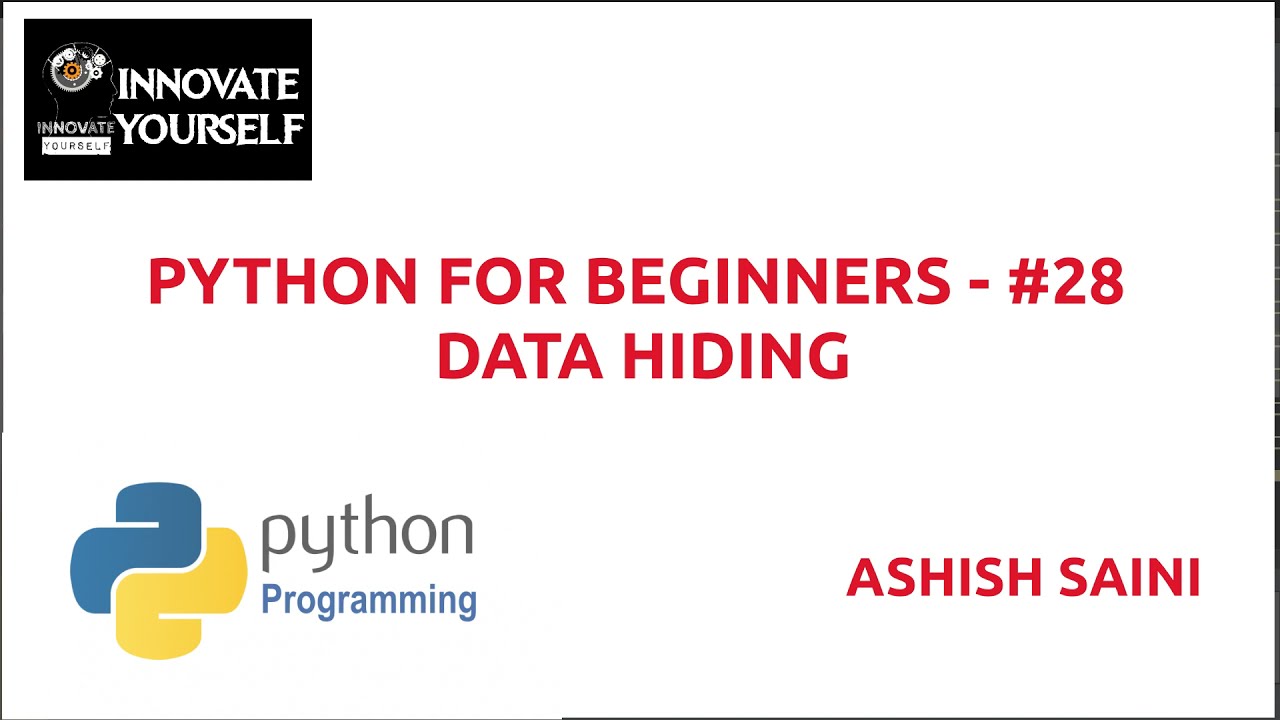 Python For Beginners 28 Data Hiding Youtube