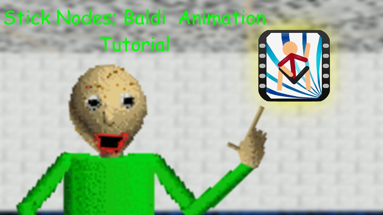 Stick Nodes Baldi Animation Tutorial Youtube