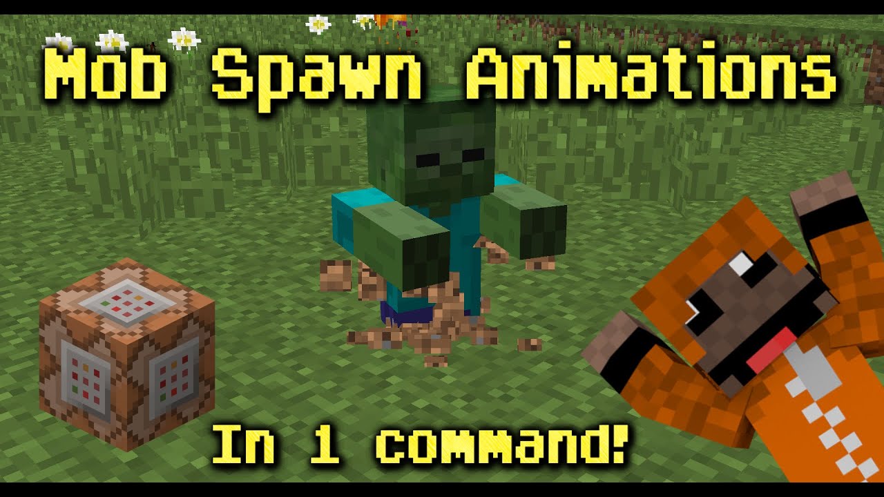 Mob Spawn Animations In 1 Command Youtube