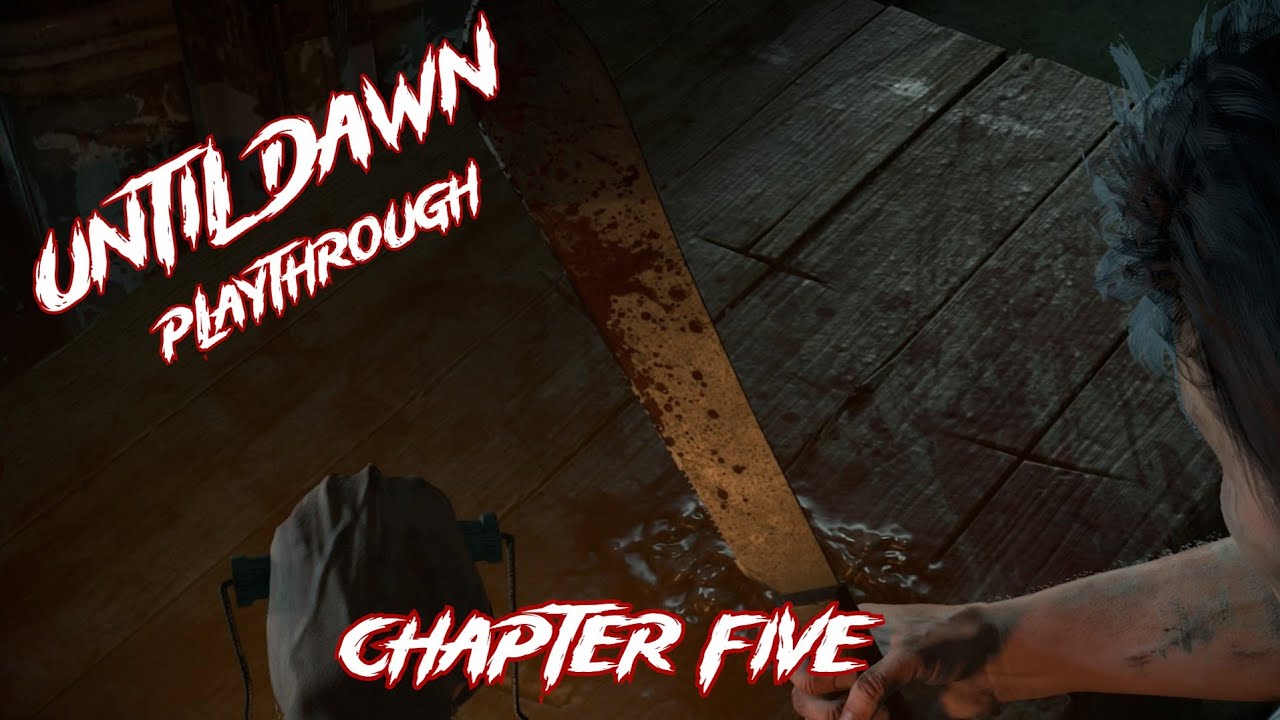 Until Dawn Playthrough Chapter 5 Youtube