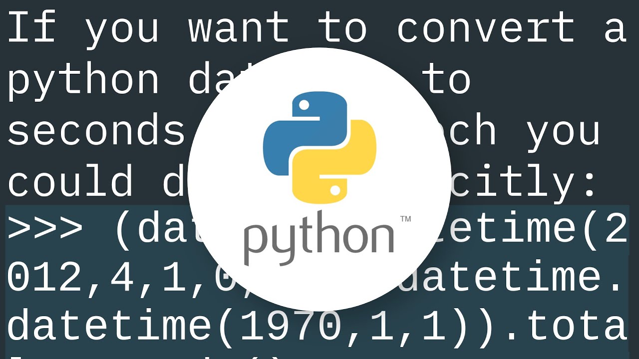 Convert Python Datetime To Epoch With Strftime Youtube