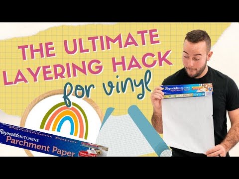 How To Layer Vinyl Parchment Paper Hack Youtube