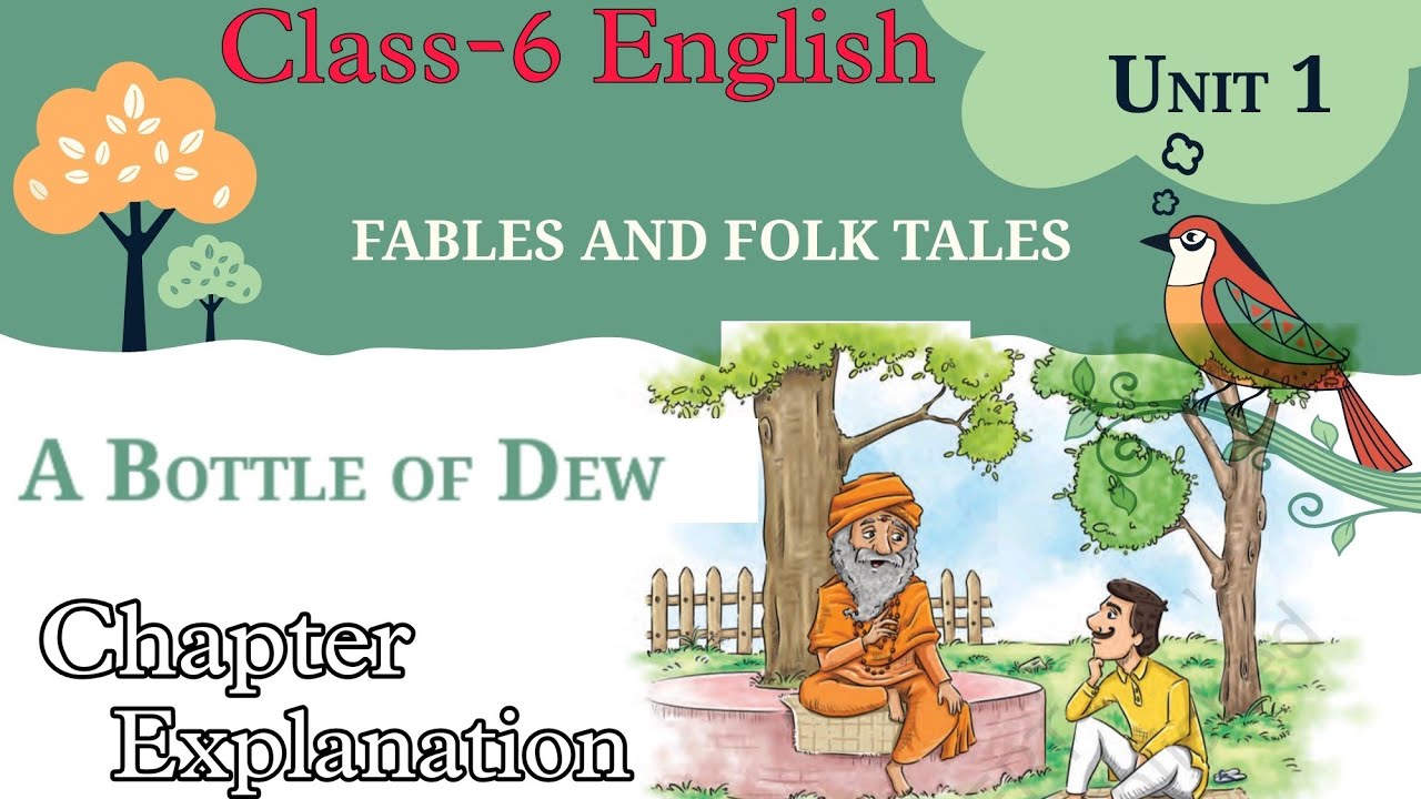 A Bottle Of Dew Class 6 New Ncert English Poorvi Unit 1 Chapter 1