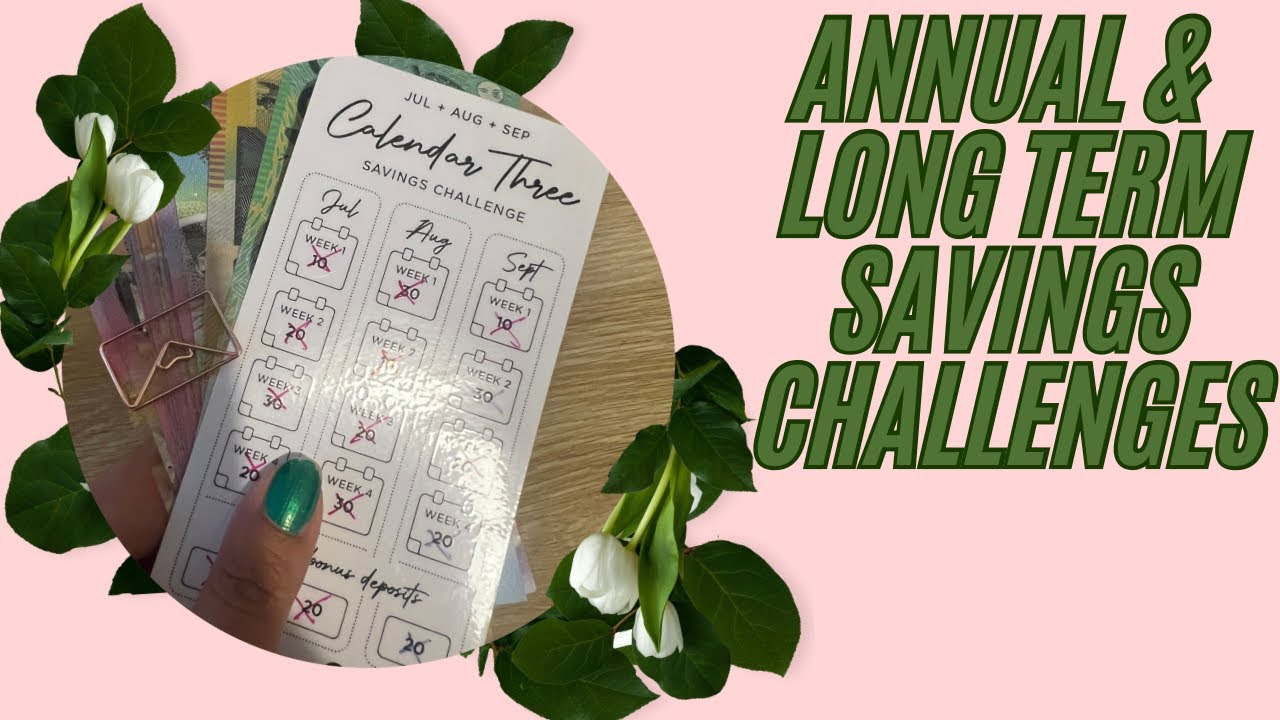 Annual And Long Term Saving Challenges Youtube