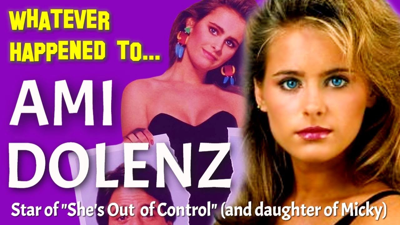 Whatever Happened To Ami Dolenz Star Of She S Out Of Control Youtube
