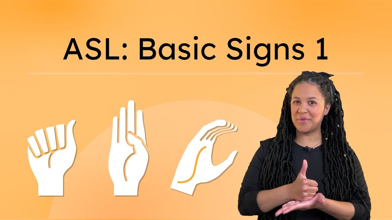 Asl Basic Signs 1 Everyday Vocabulary In Asl Youtube