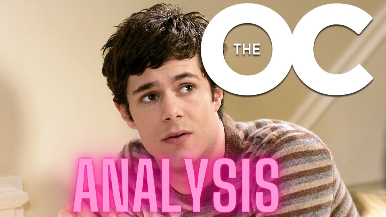 Analyzing The O C Season 1 Youtube