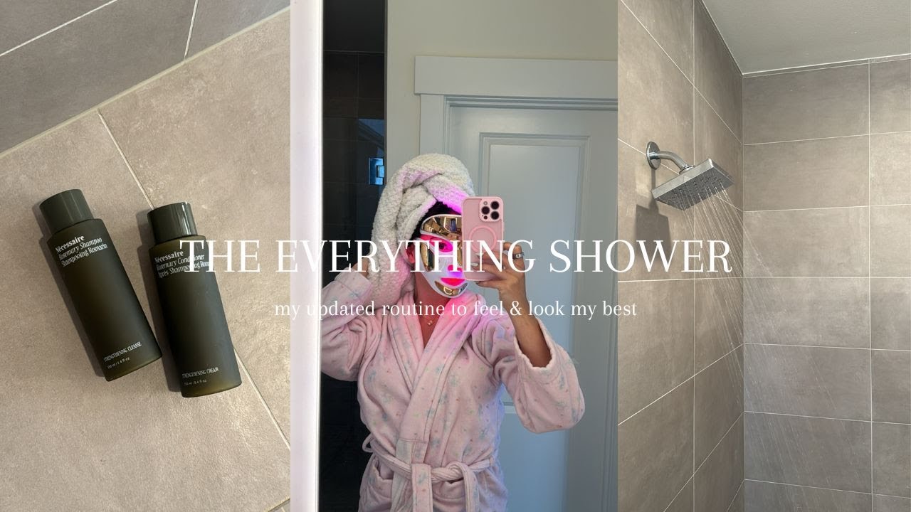 Everything Shower Routine My Updated Feel Good Routine Youtube