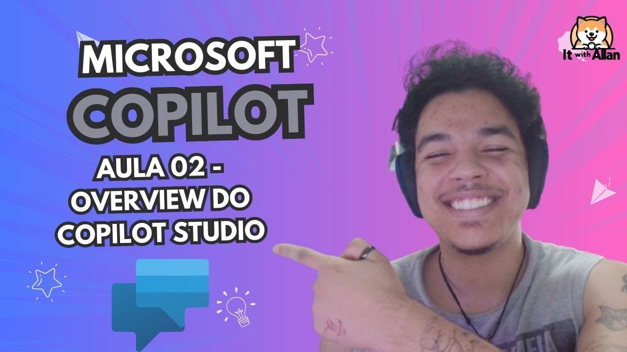 Copilot Aula 02 Overview Do Copilot Studio Youtube