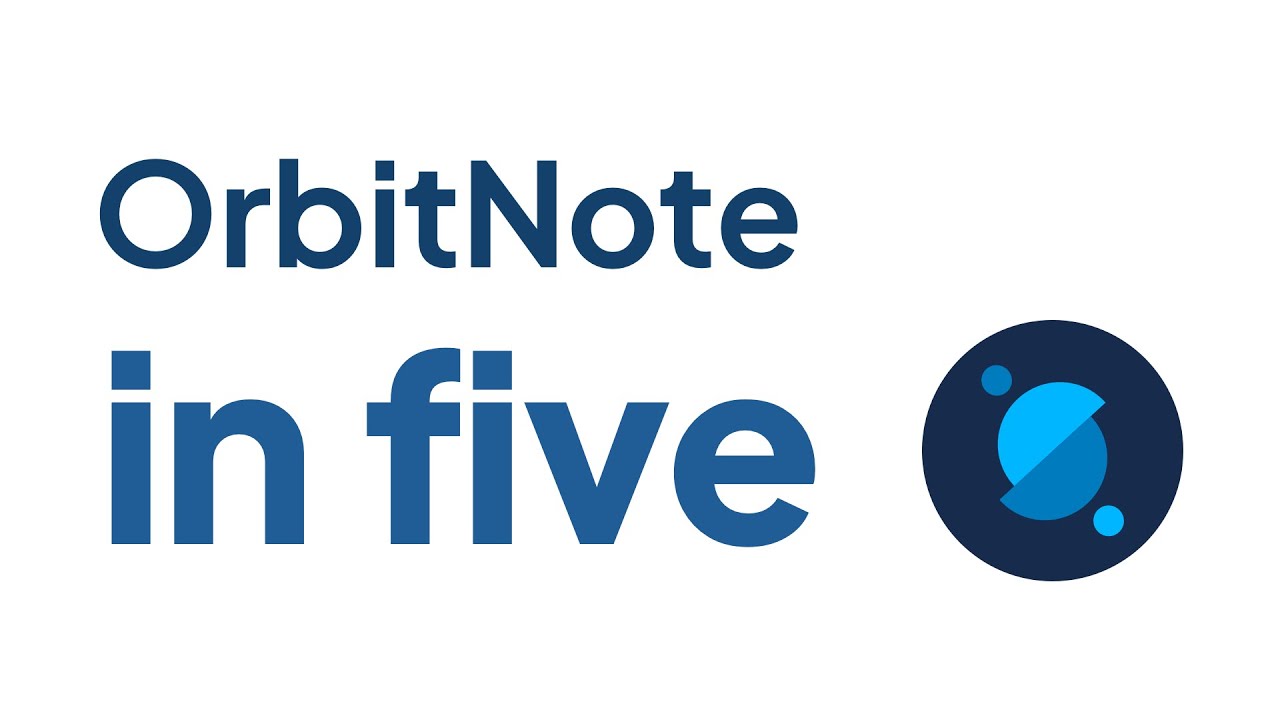 Orbitnote In Five Youtube