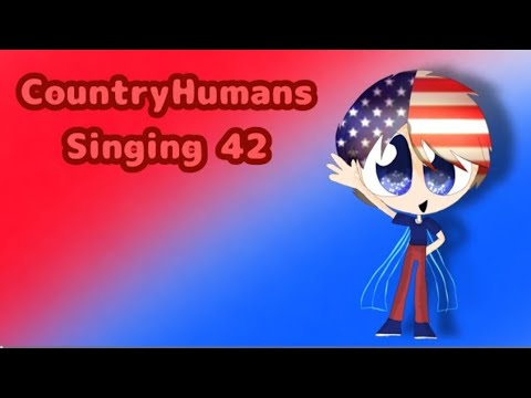 Countryhumans Singing 42 Reupload Youtube