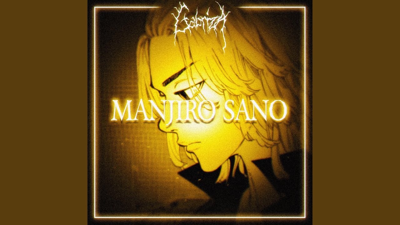 Manjiro Sano Youtube Music