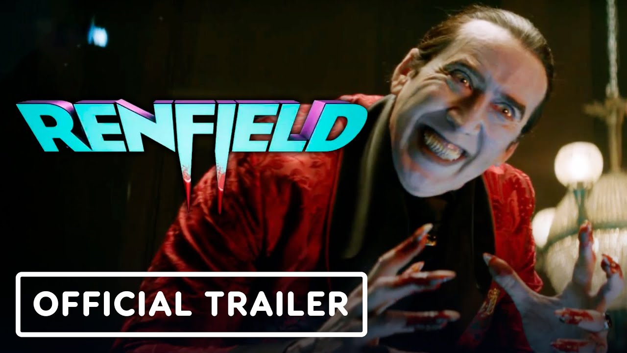 Renfield Official Final Trailer 2023 Nicolas Cage Nicholas Hoult