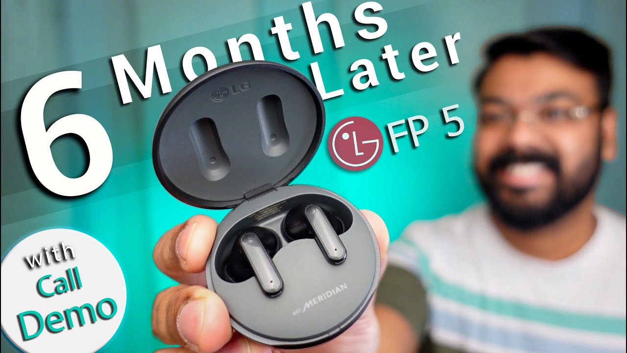 Lg Tone Fp5 Long Term Review Best Tws Earbuds Under 8k Youtube