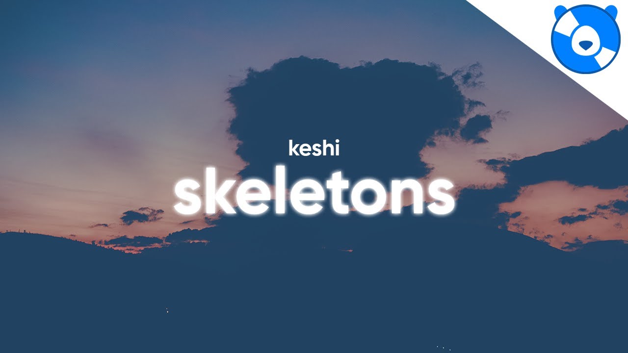 Keshi Skeletons Clean Lyrics Youtube