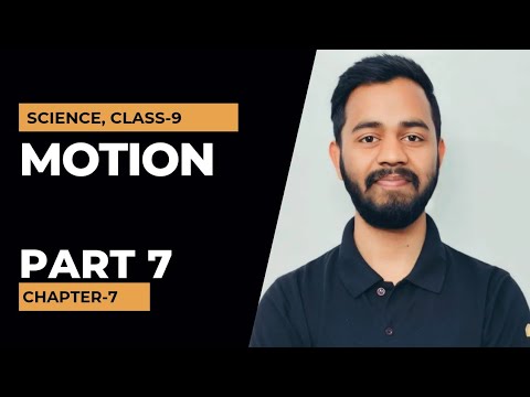 Motion Part 7 Science Class 9 Motionclass9 Youtube