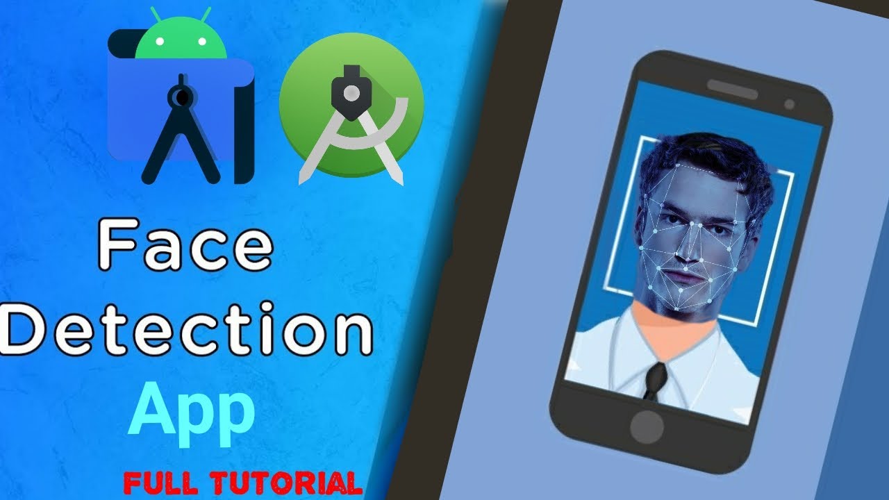 Face Detection Android App Complete Tutorial 2020 Android Studio