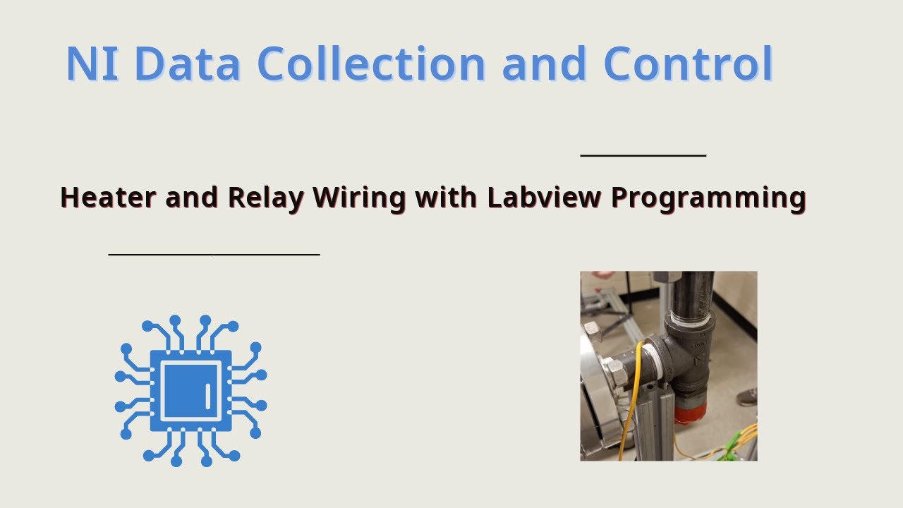 Wiring And Labview Programming Details For A 120vac Electric Heater