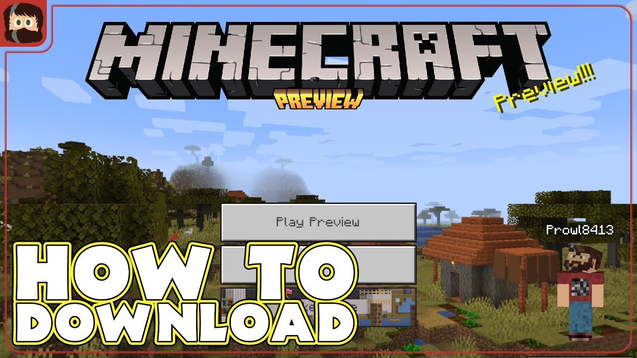 Everything About Minecraft Preview Download Free Today Minecraft
