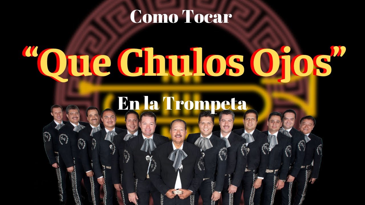 Como Tocar Que Chulos Ojos Que Chulada De Mujer Re En La Trompeta
