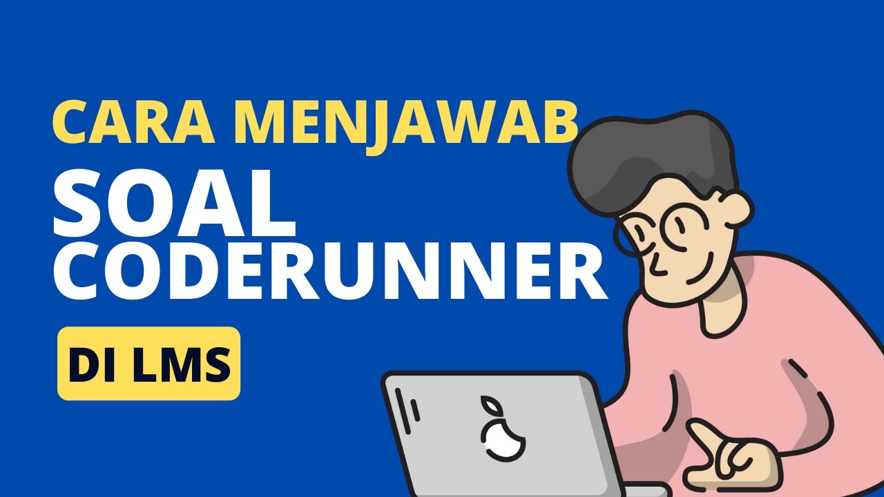 Cara Menjawab Soal Coderunner Go Di Lms Youtube