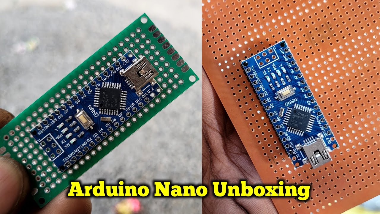 Arduino Nano Unboxing Nano Arduino Pcb Install Electronics Verma