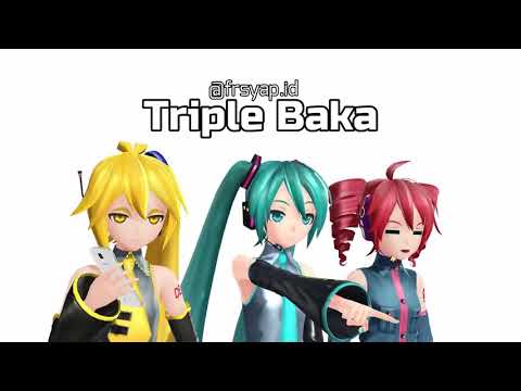 Triple Baka Mmd Youtube