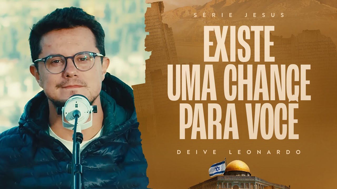 Existe Uma Chance Para Você Deive Leonardo Palestra E Motivação