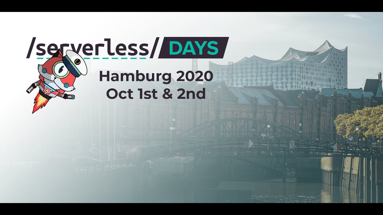 Serverlessdays Hamburg 2020 Youtube