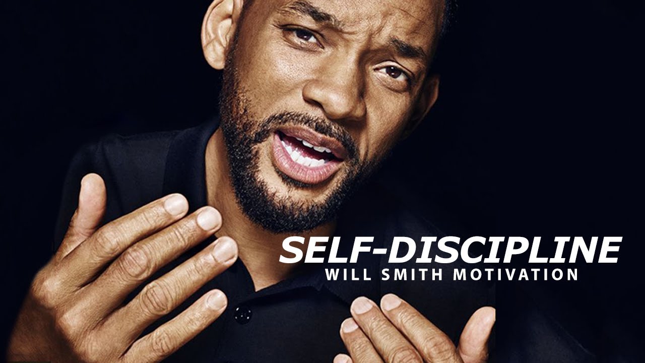 Self Discipline Best Motivational Speech Video Featuring Will Smith