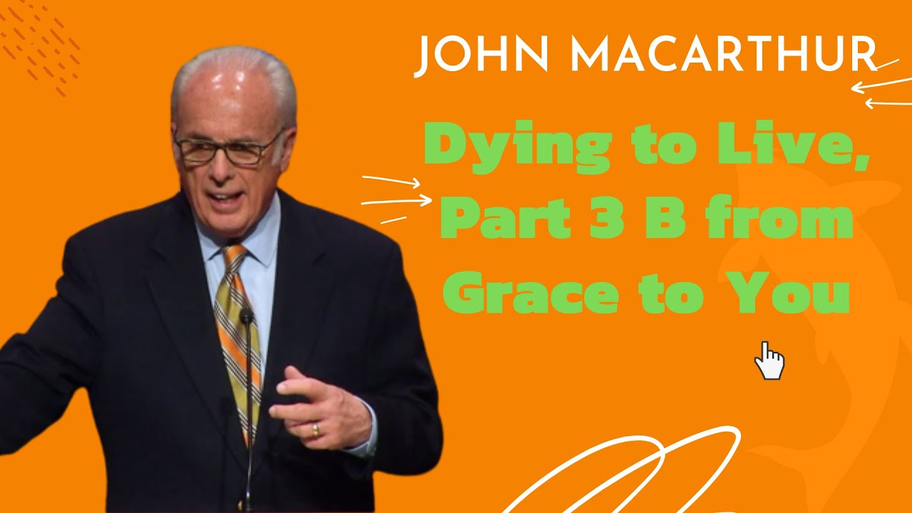 Debate John Macarthur Dying To Live Part 3 B From Grace To You Youtube