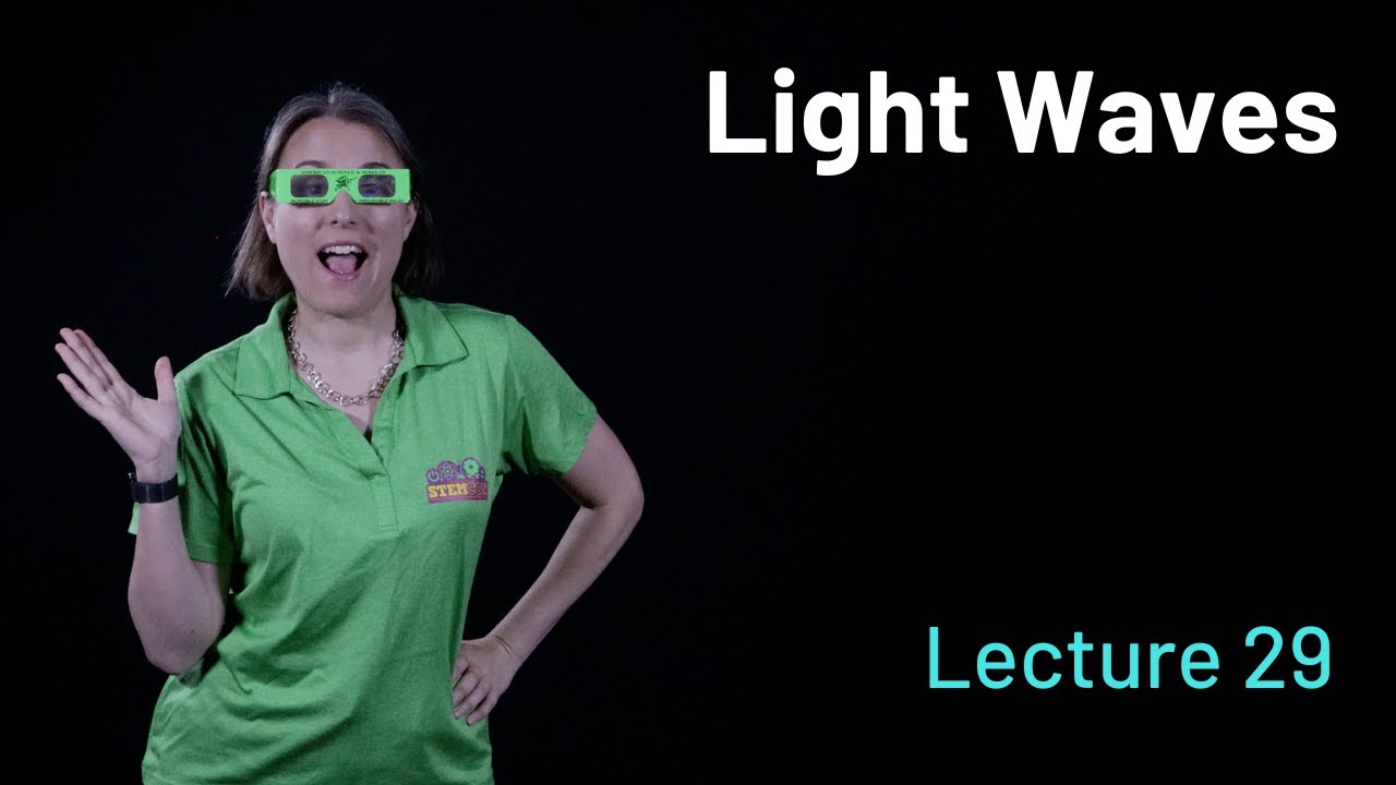 Lecture 29 Light Waves Youtube