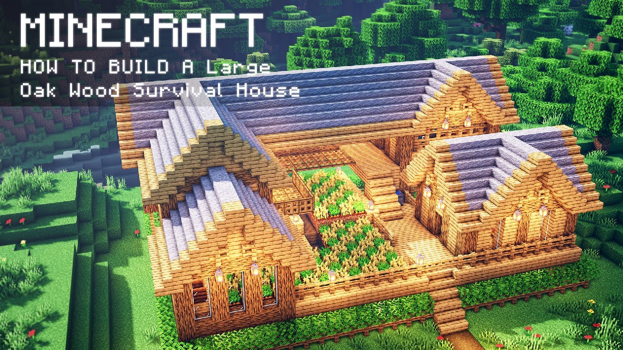Minecraft How To Build A Large Oak Wood Survival House Youtube