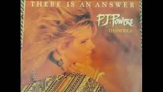 P J Powers There Is An Answer 1986 Waarwasjy Geba Media Mp3 Music Mp4