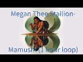 Megan Thee Stallion Feat Yuki Chiba Mamushi 1 Hour Loop With Lyrics ...