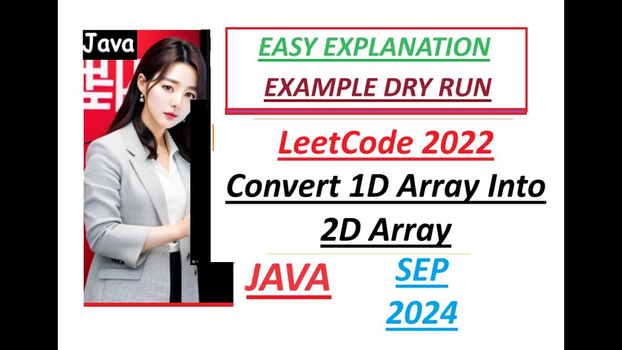 Convert 1d Array Into 2d Array Leetcode 2022 Java Code Developer