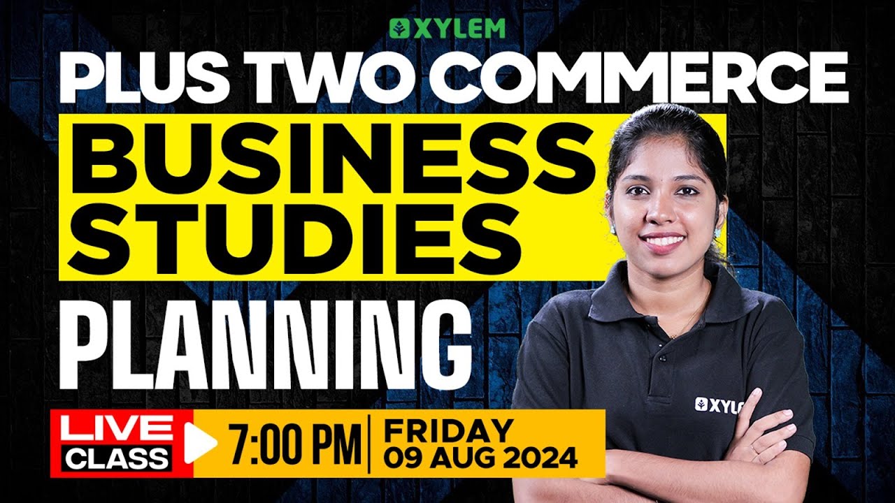Plus Two Commerce Business Studies Planning Xylem Plus Two