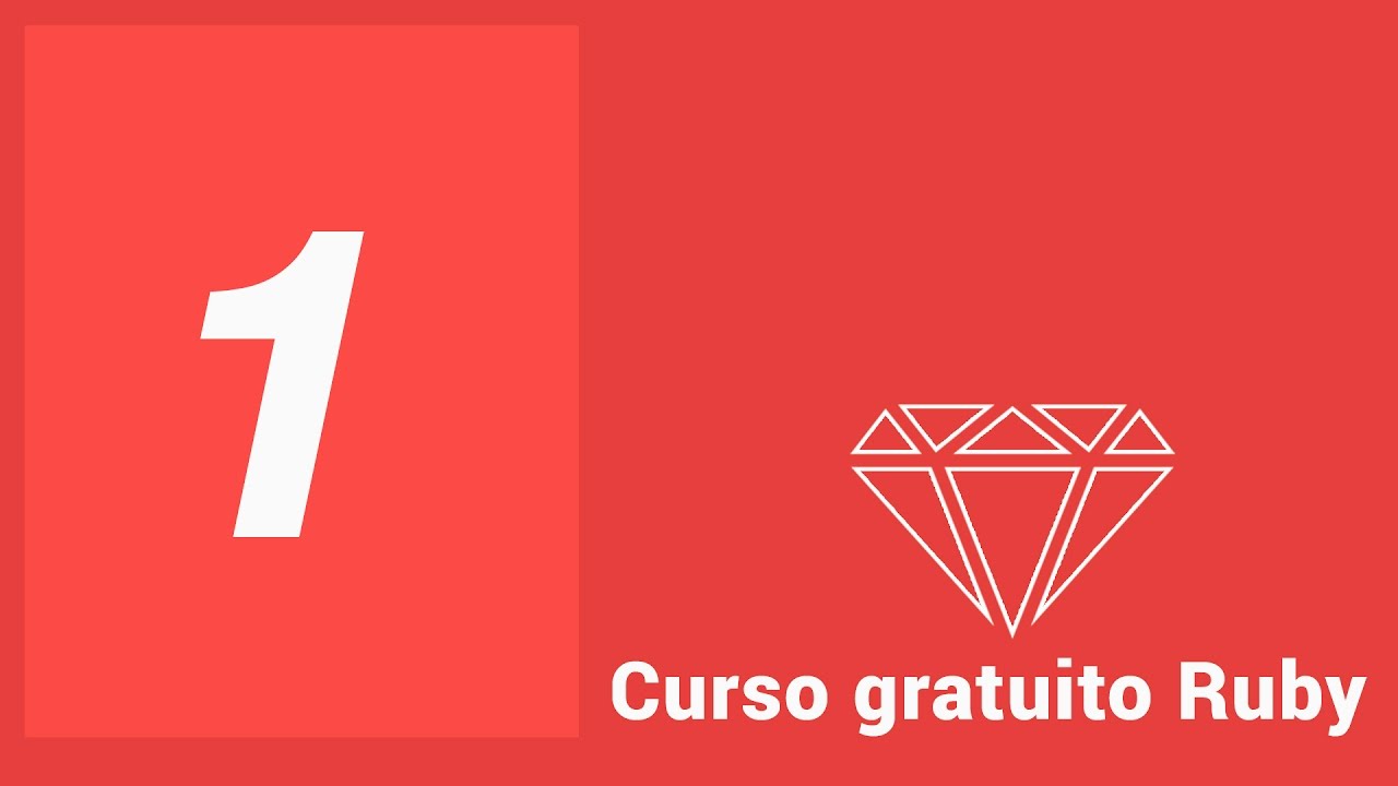 1 Curso Ruby Introducción Youtube
