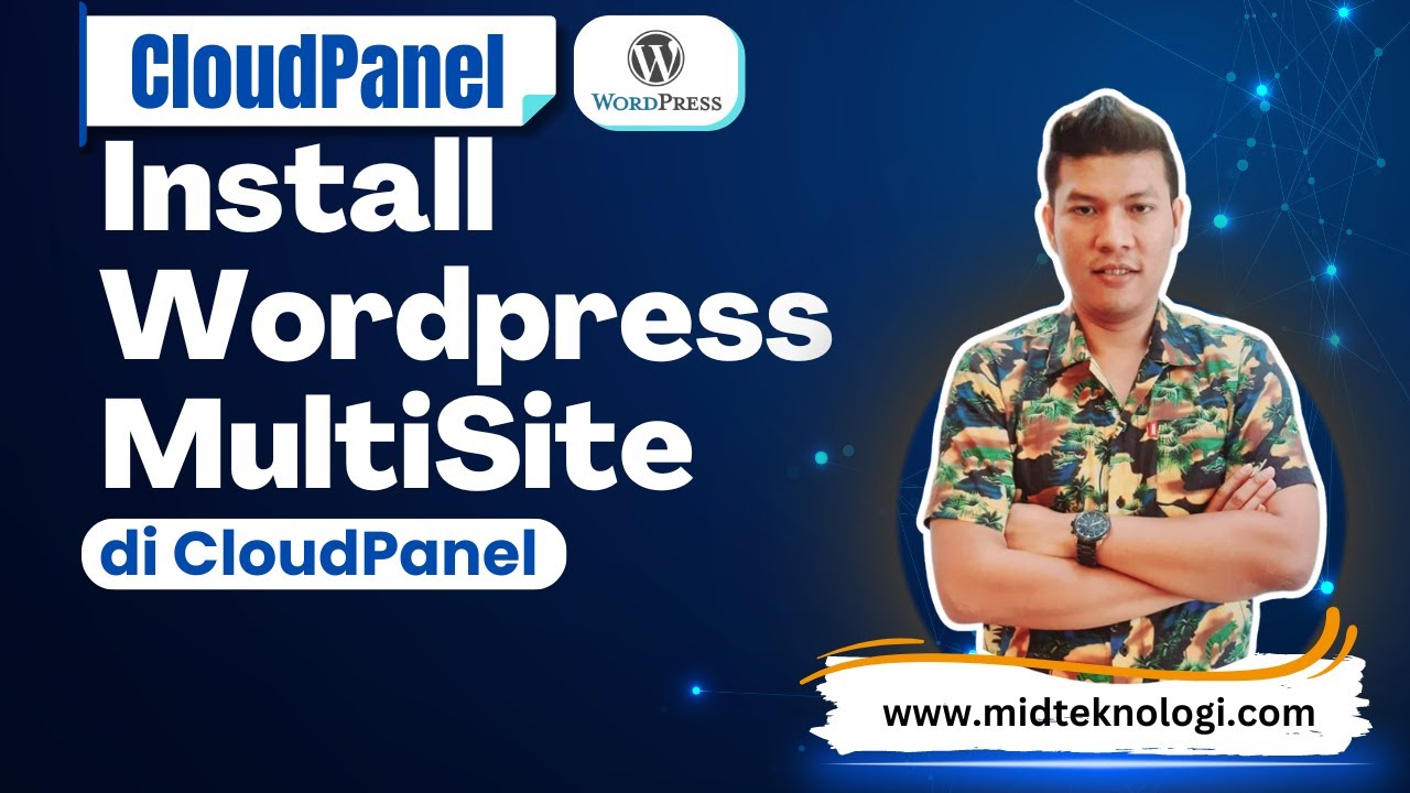 Cara Install Wordpress Multisite Di Cloudpanel Youtube
