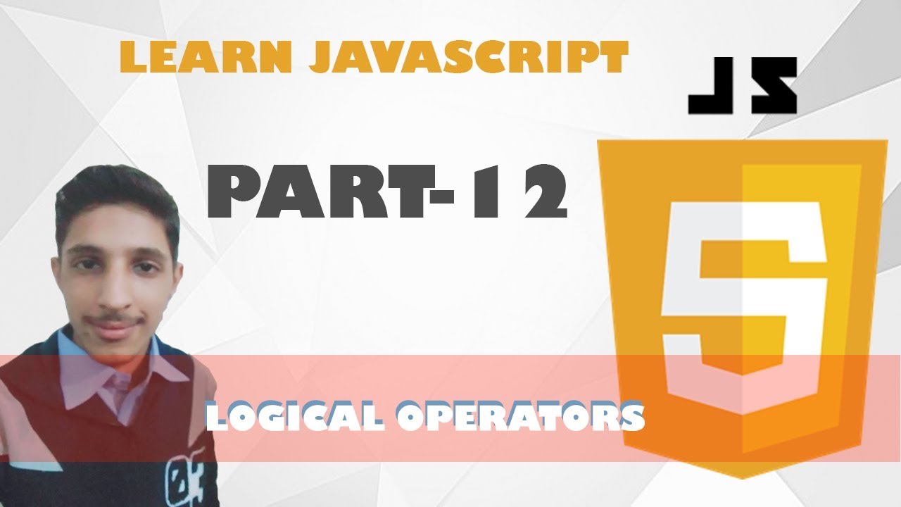 12 Logical Operators In Js Javascript Tutorials For Beginners In