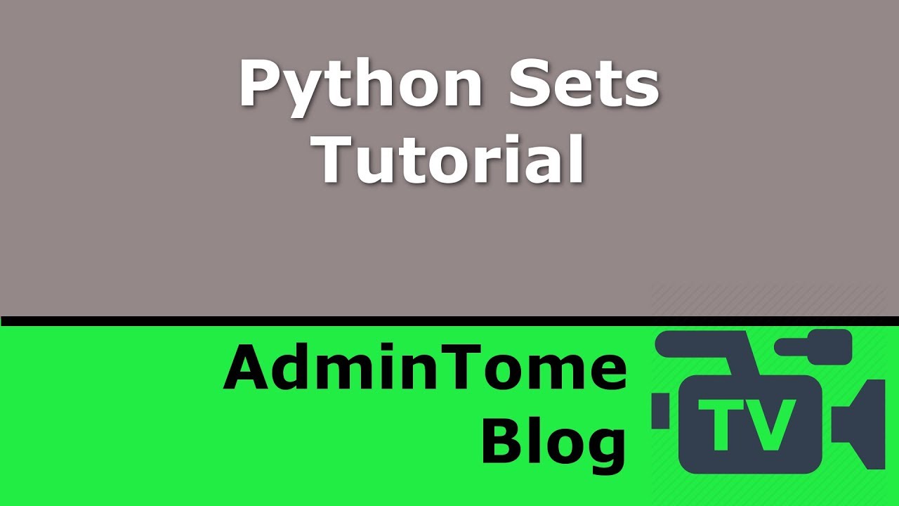 Python Sets Tutorial Youtube
