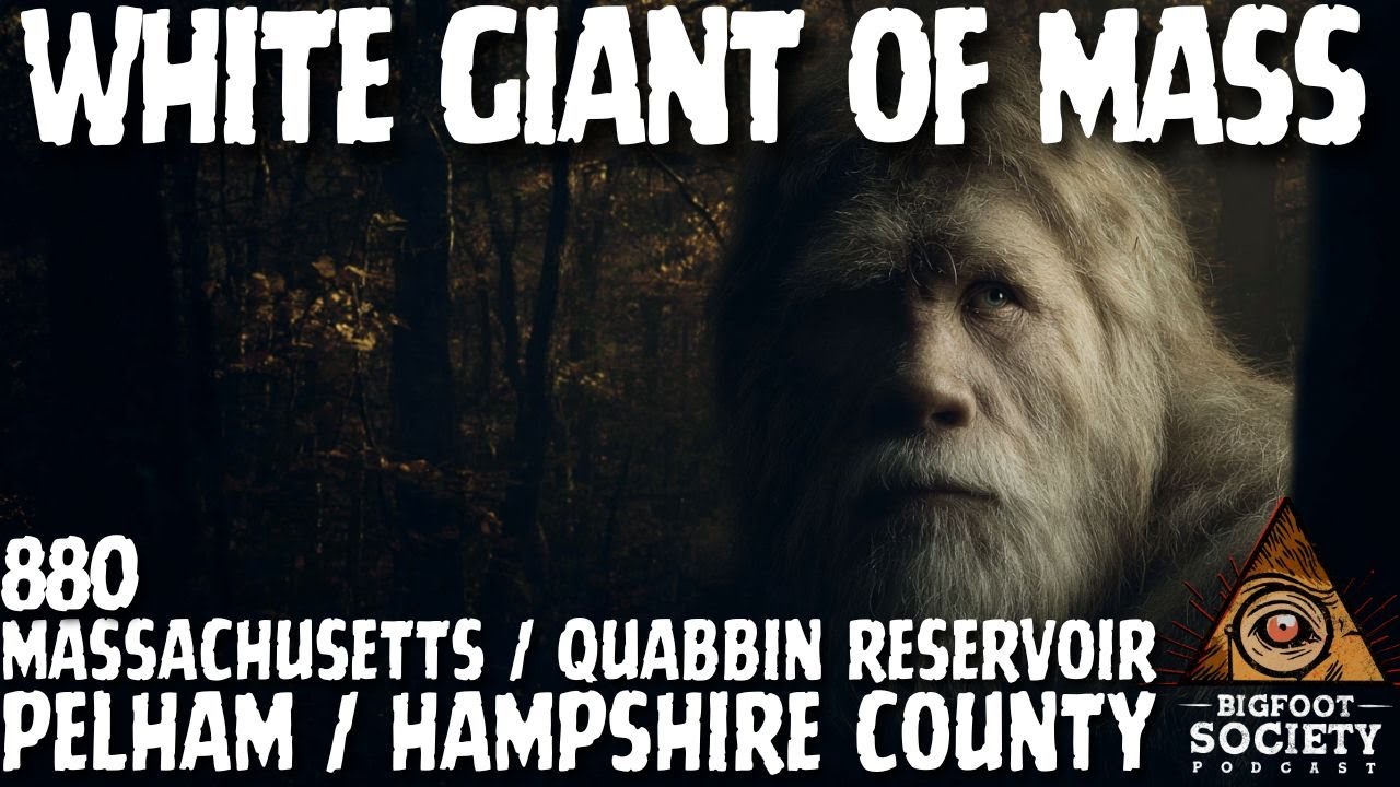 The White Sasquatch Of The Quabbin Massachusetts Bigfoot Society