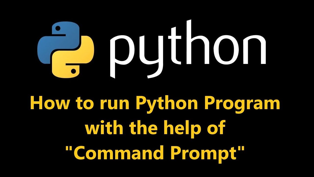 How To Run Python In Command Prompt Youtube