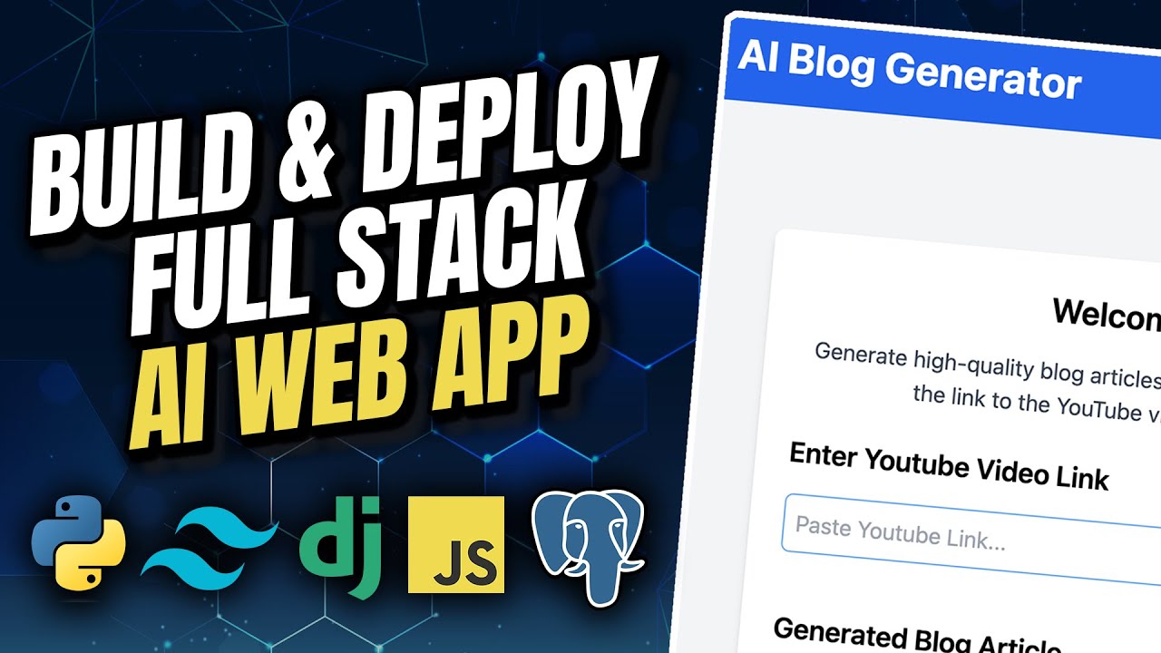 Build Deploy Full Stack Ai Web App Python Django Tailwind Js
